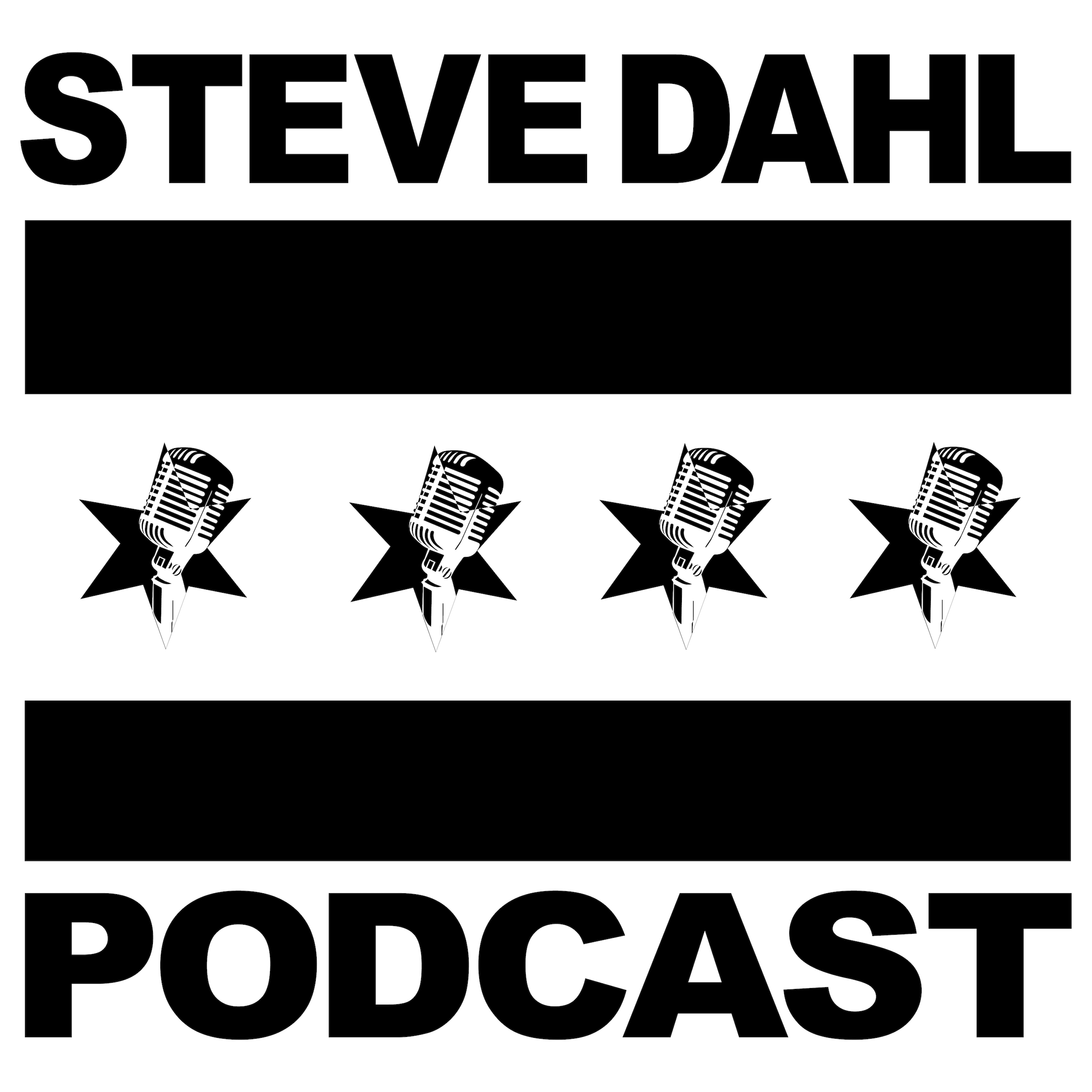 The Steve Dahl Podcast (Free Edition) - The Steve Dahl Podcast